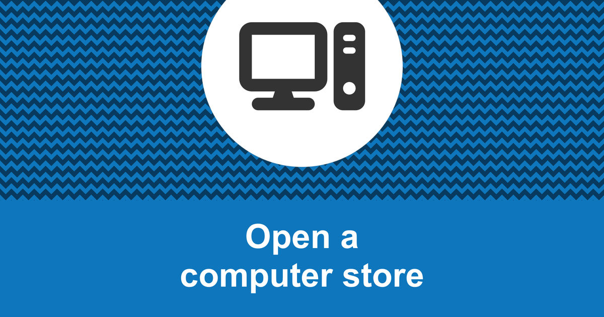 How to open a profitable computer store?
