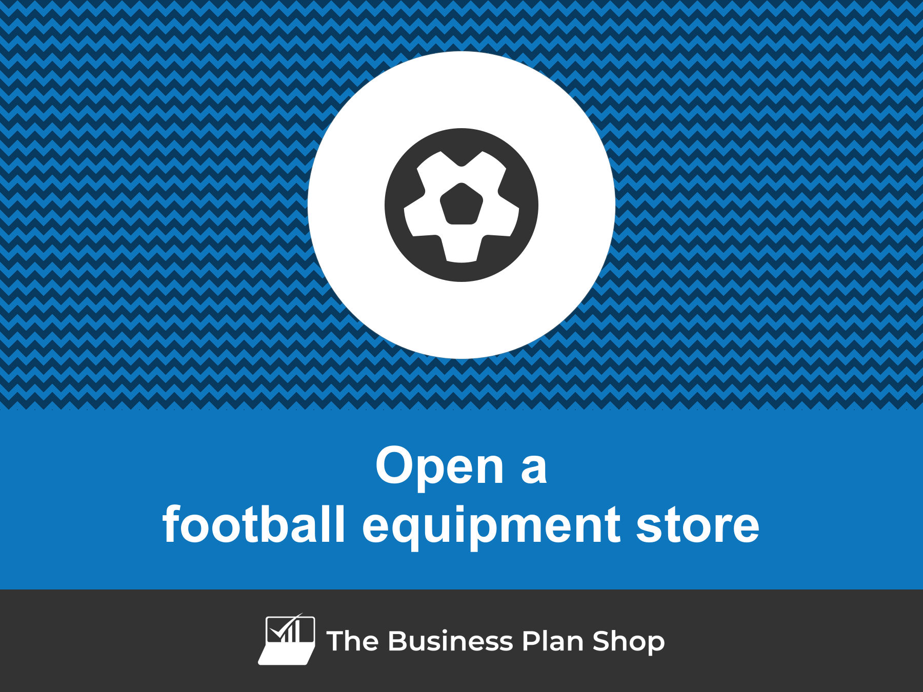 How to open a profitable football equipment store?