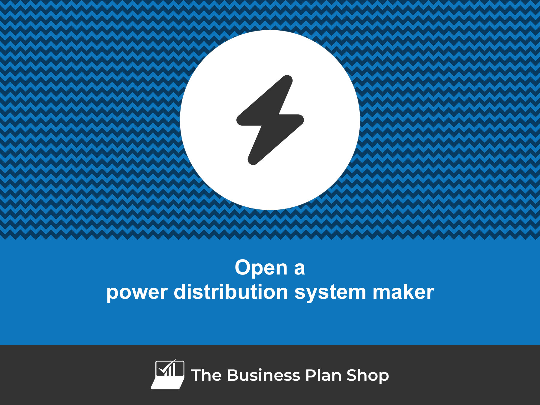 How to open a profitable power distribution system maker?