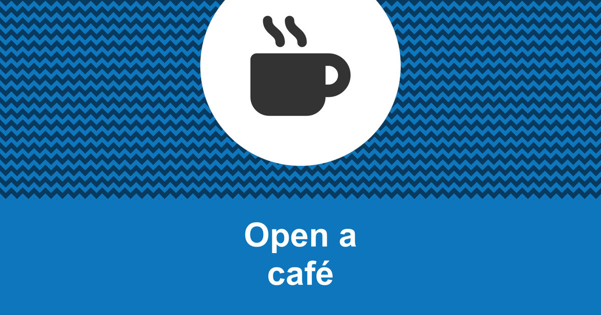 How to open a profitable café?