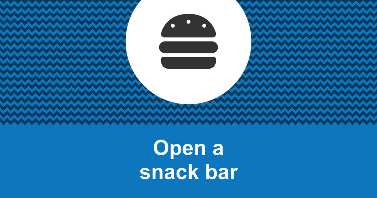 How to open a profitable snack bar?