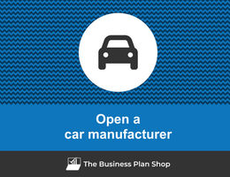 How to write a business plan for a car manufacturer?