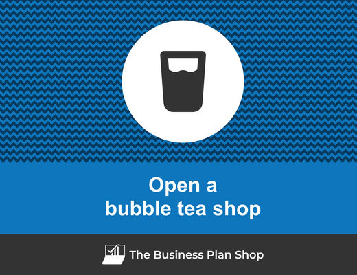 How to write the business plan for a bubble tea company