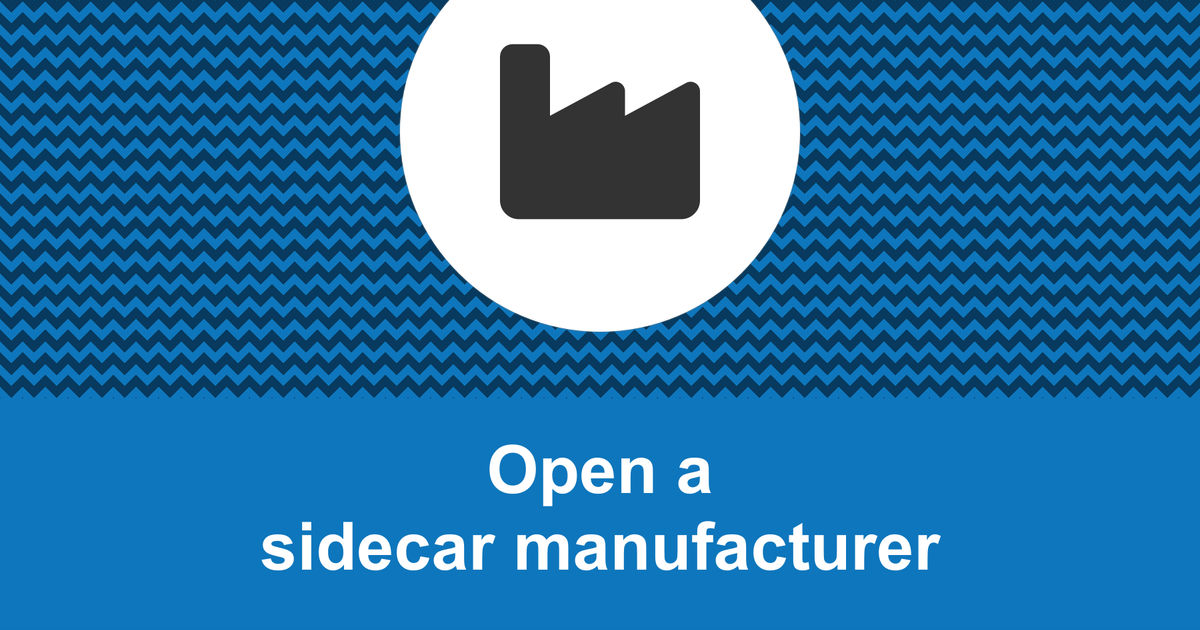 How to open a profitable sidecar manufacturer?