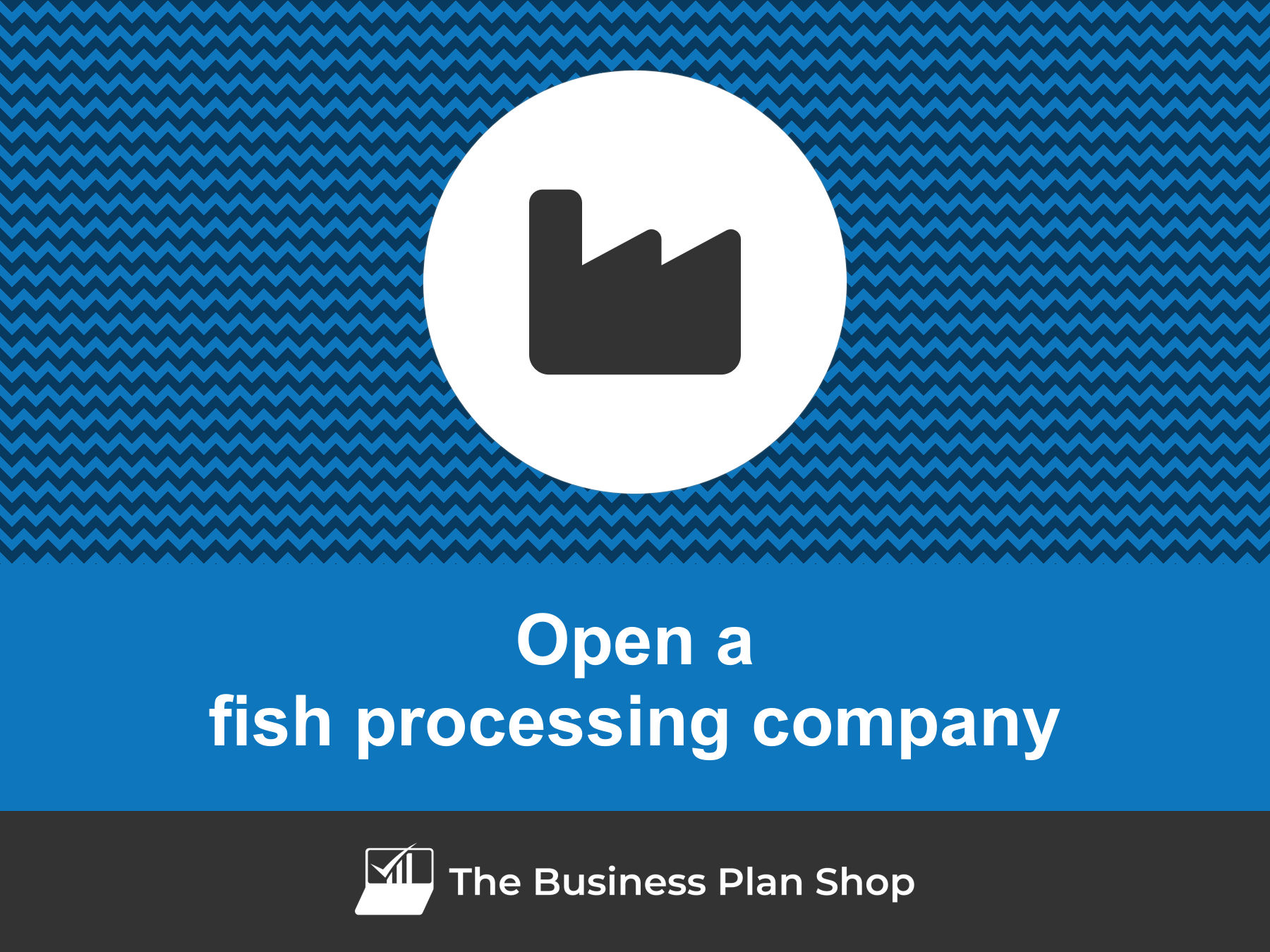 How to open a profitable fish processing company?
