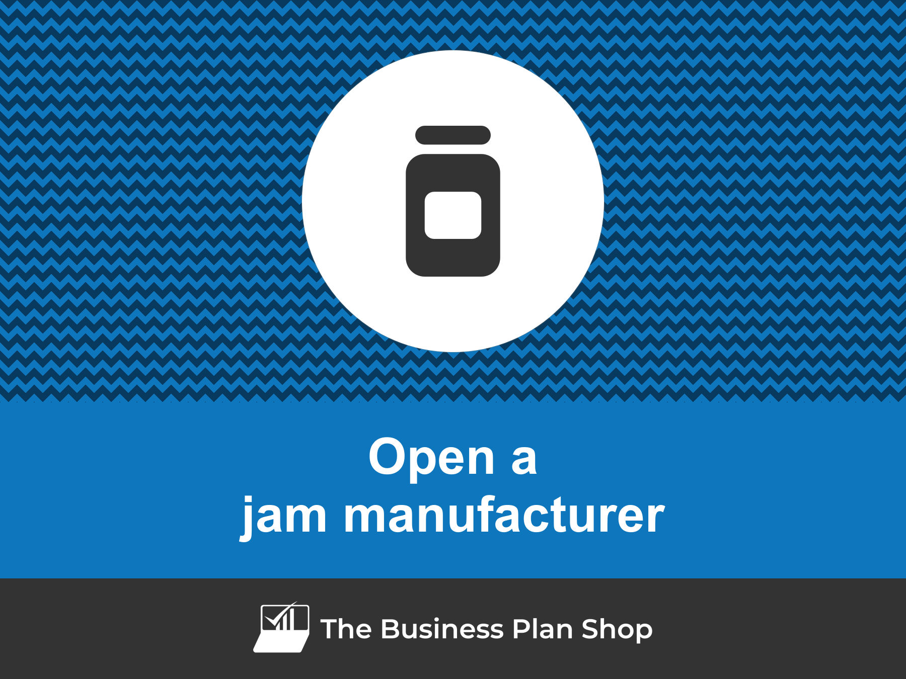How to open a profitable jam manufacturer?