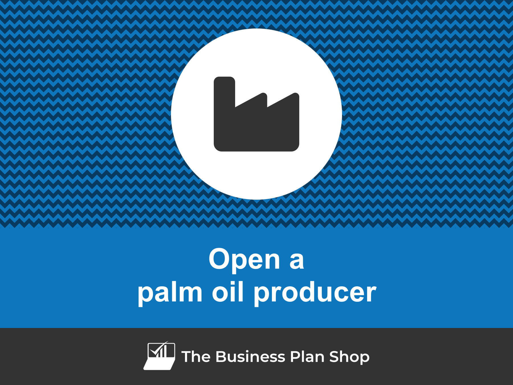 How to open a profitable palm oil producer?