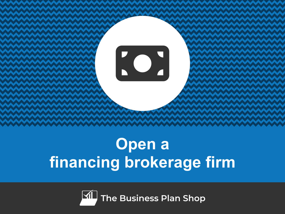 How to open a profitable financing brokerage firm?