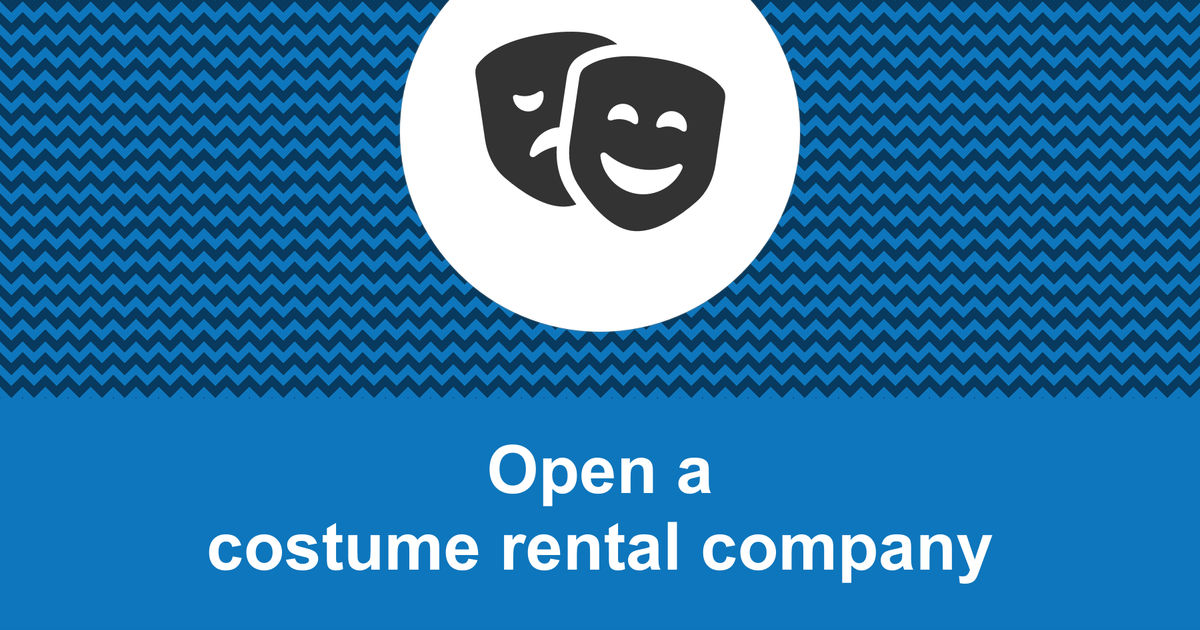 How to open a profitable costume rental company?
