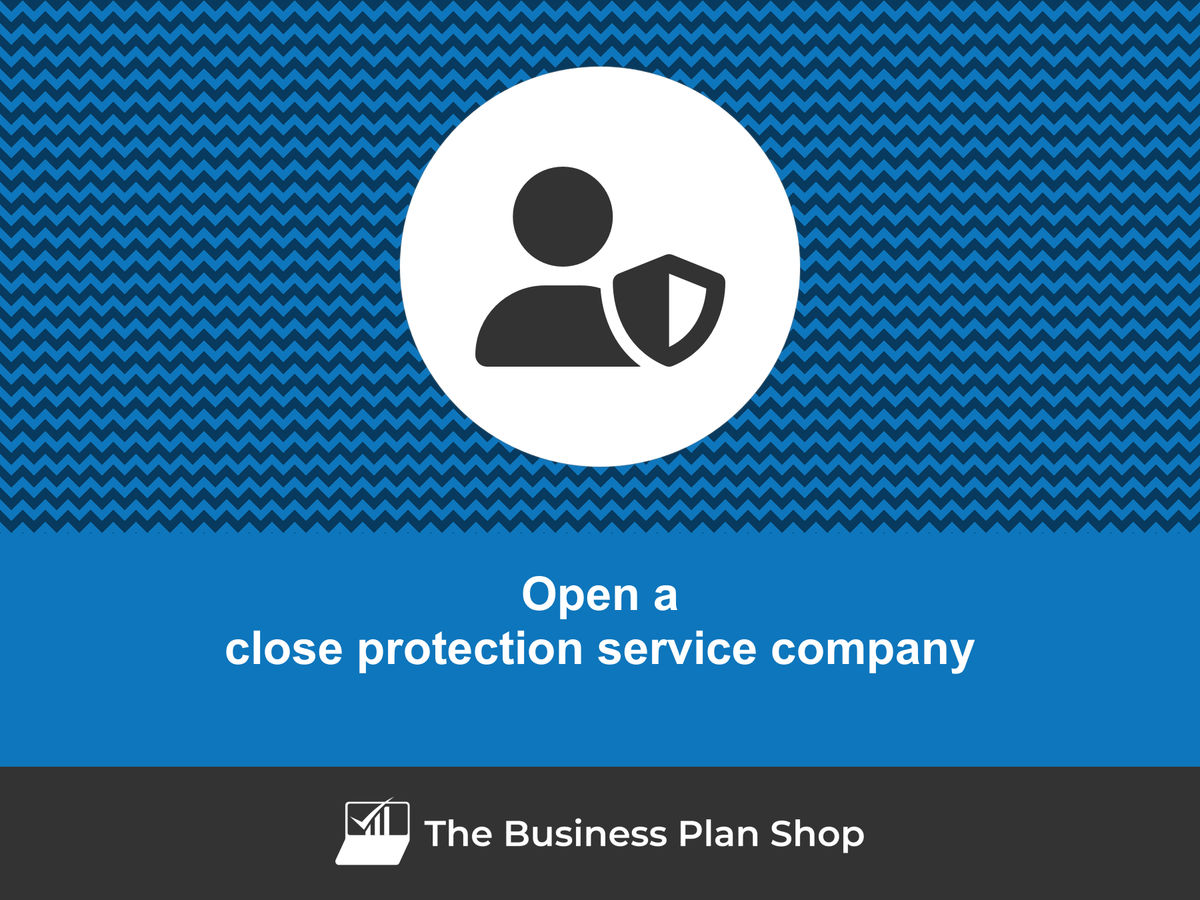 How to open a profitable close protection service company?