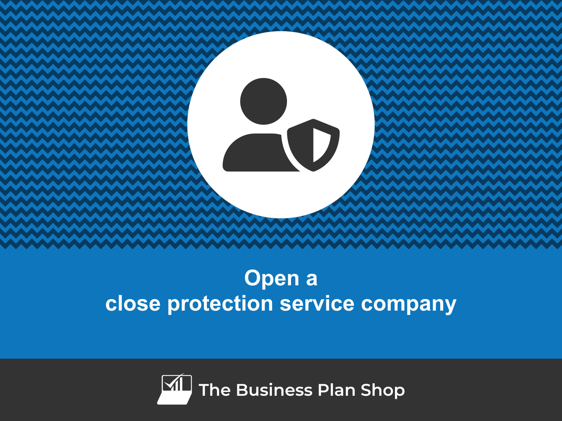 How to open a profitable close protection service company?