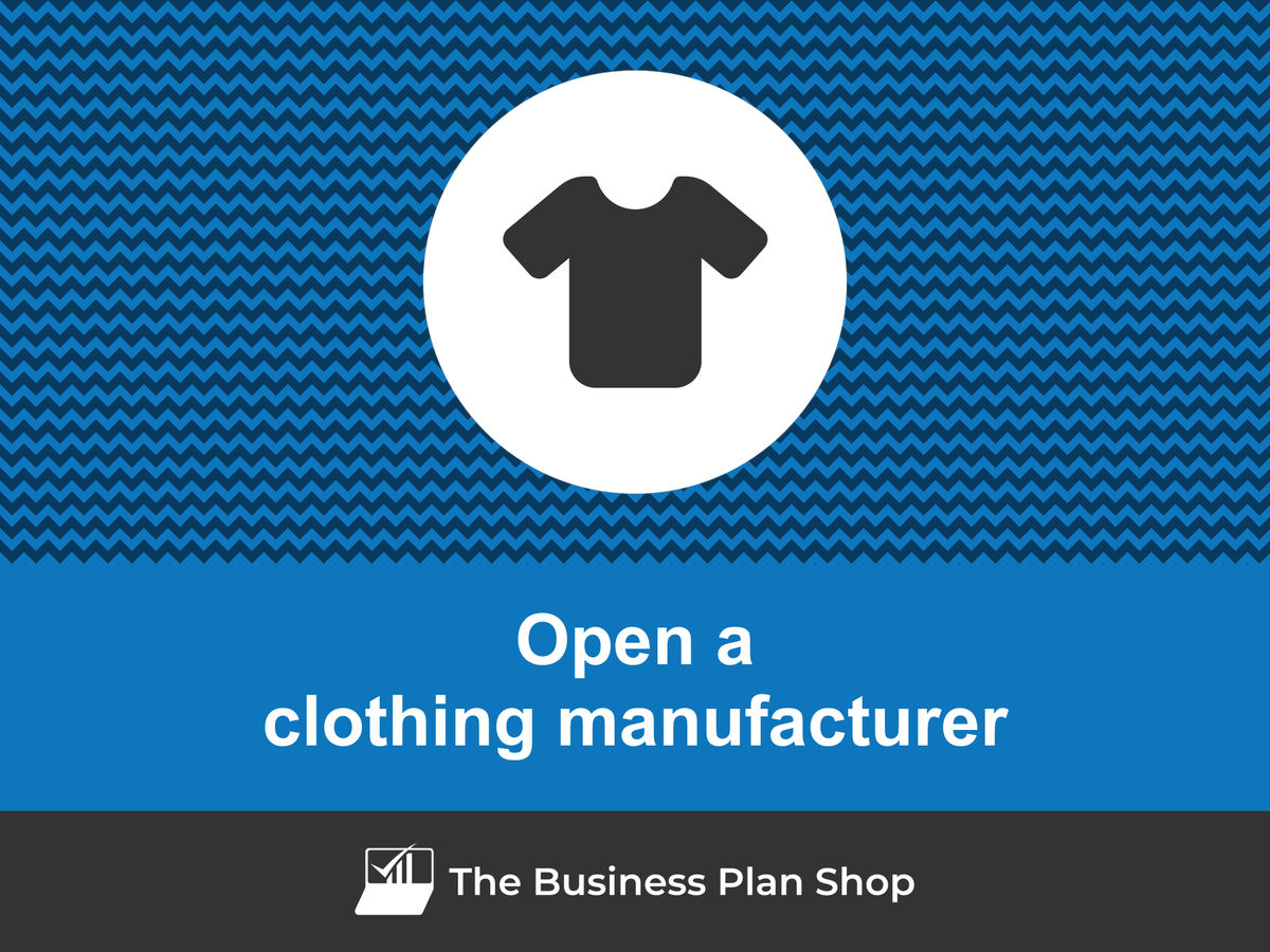 How to open a profitable clothing manufacturer?
