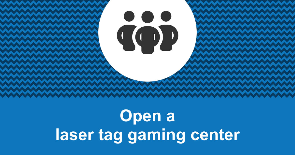 How to open a profitable laser tag gaming center?