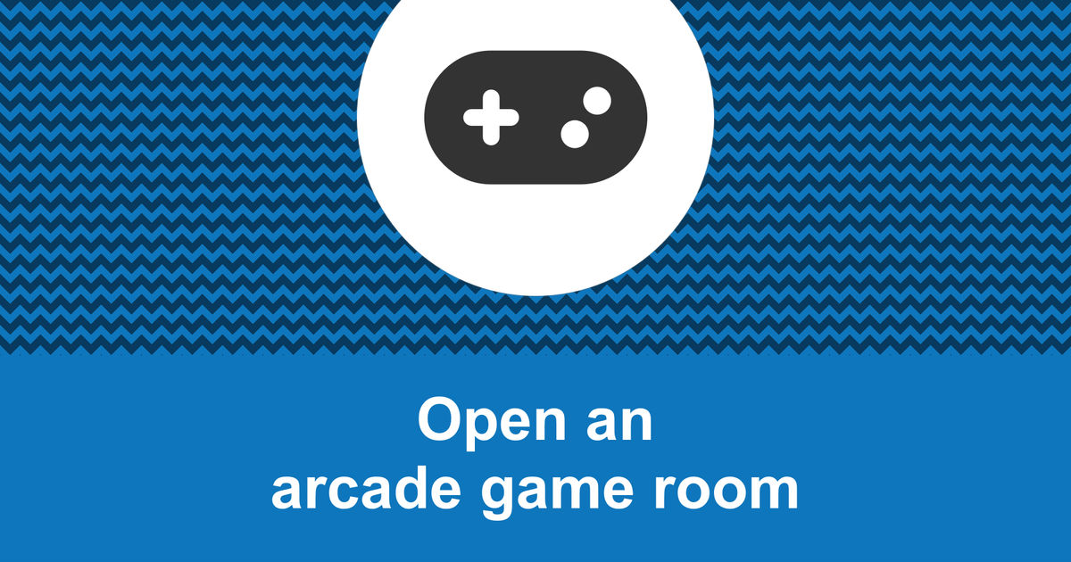 How to open a profitable arcade game room?