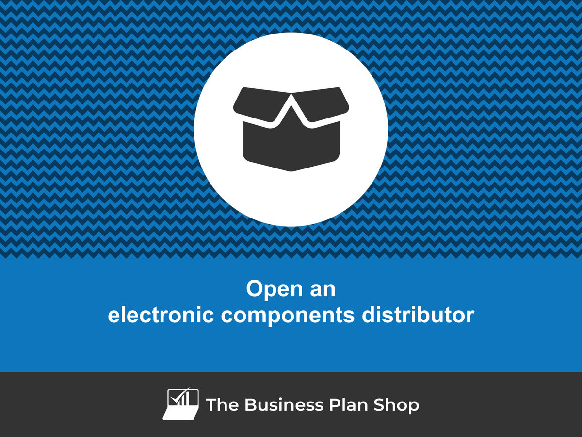 How to open a profitable electronic components distributor?
