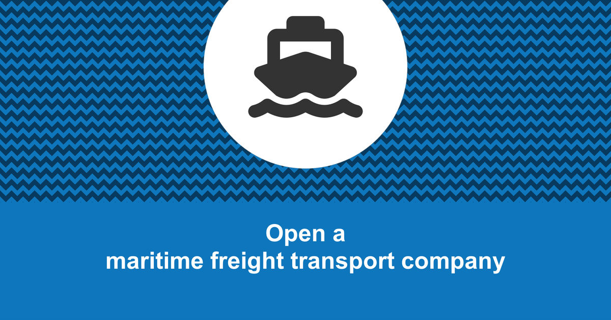 How to open a profitable maritime freight transport company?
