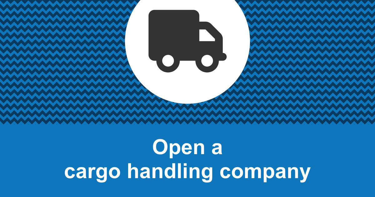 How to open a profitable cargo handling company?