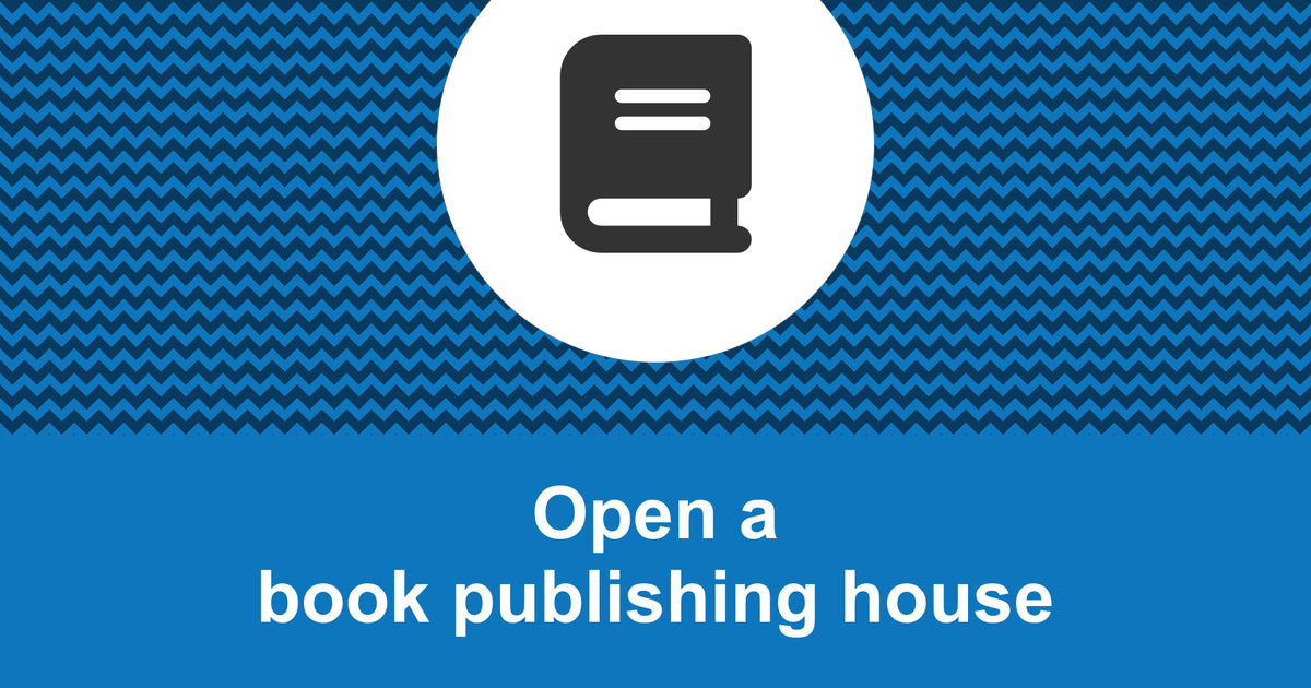 How to open a profitable book publishing house?