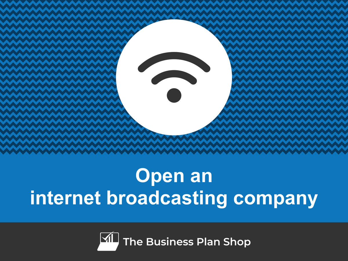 How to open a profitable internet broadcasting company?