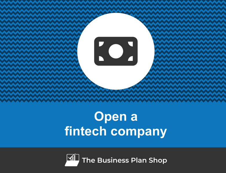 How to write a business plan for a fintech company?