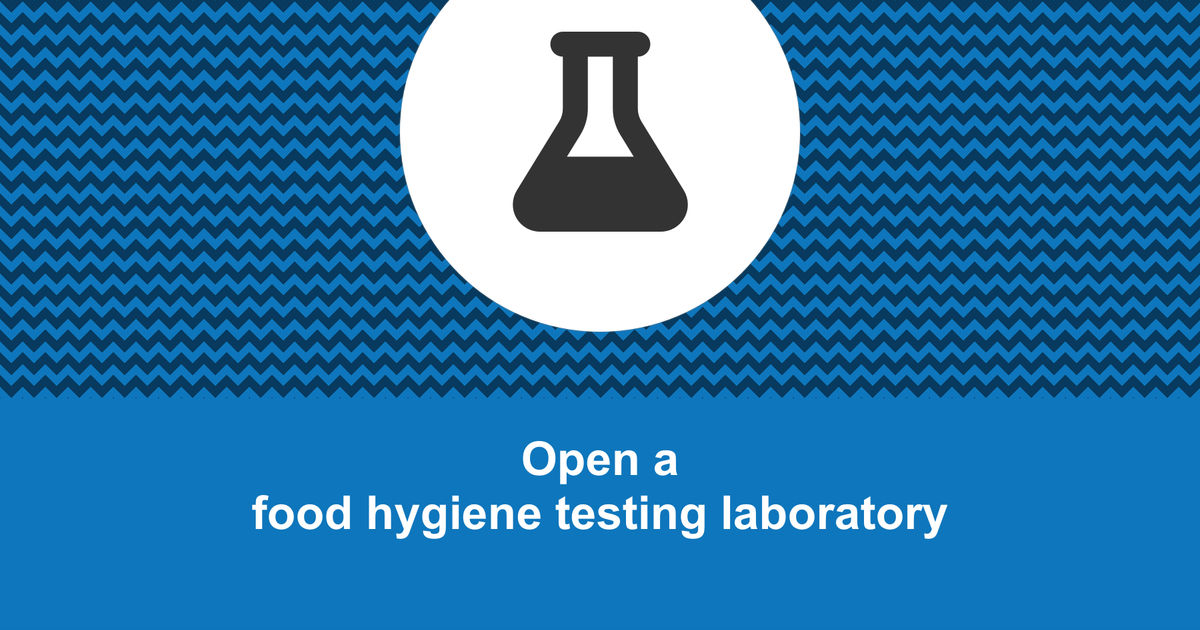 How to open a profitable food hygiene testing laboratory?