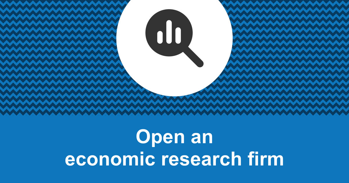 How to open a profitable economic research firm?