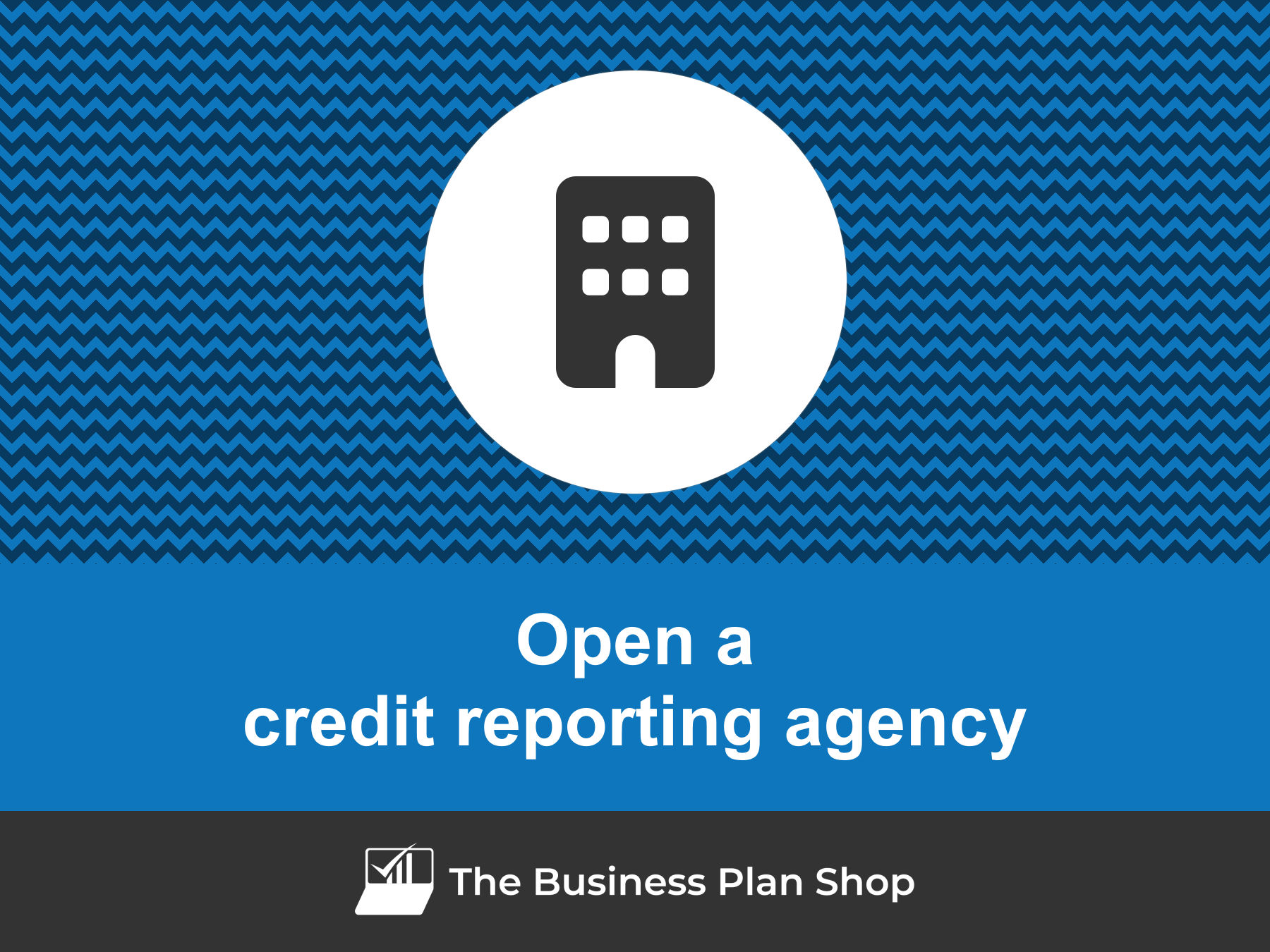 How to open a profitable credit reporting agency?