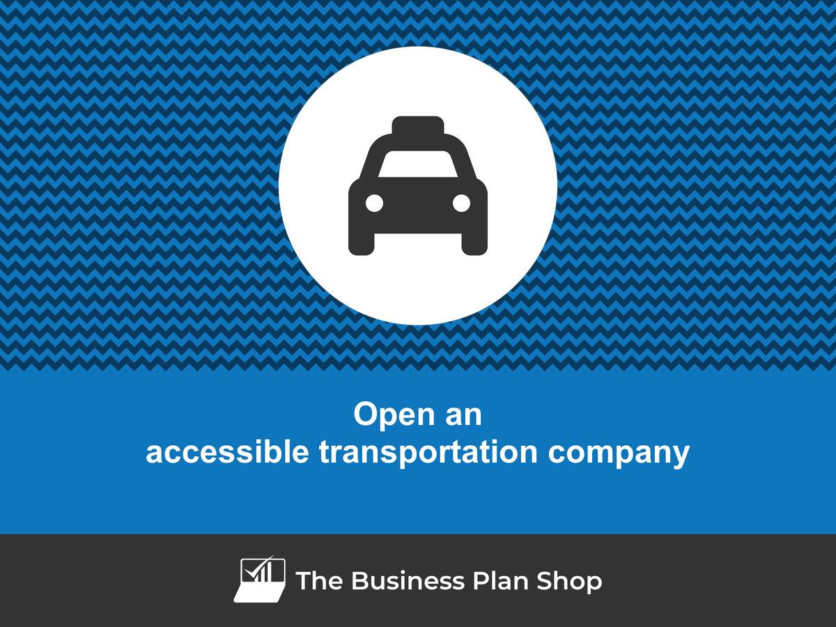 How to open a profitable accessible transportation company?