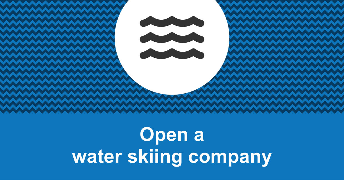 How to open a profitable water skiing company?