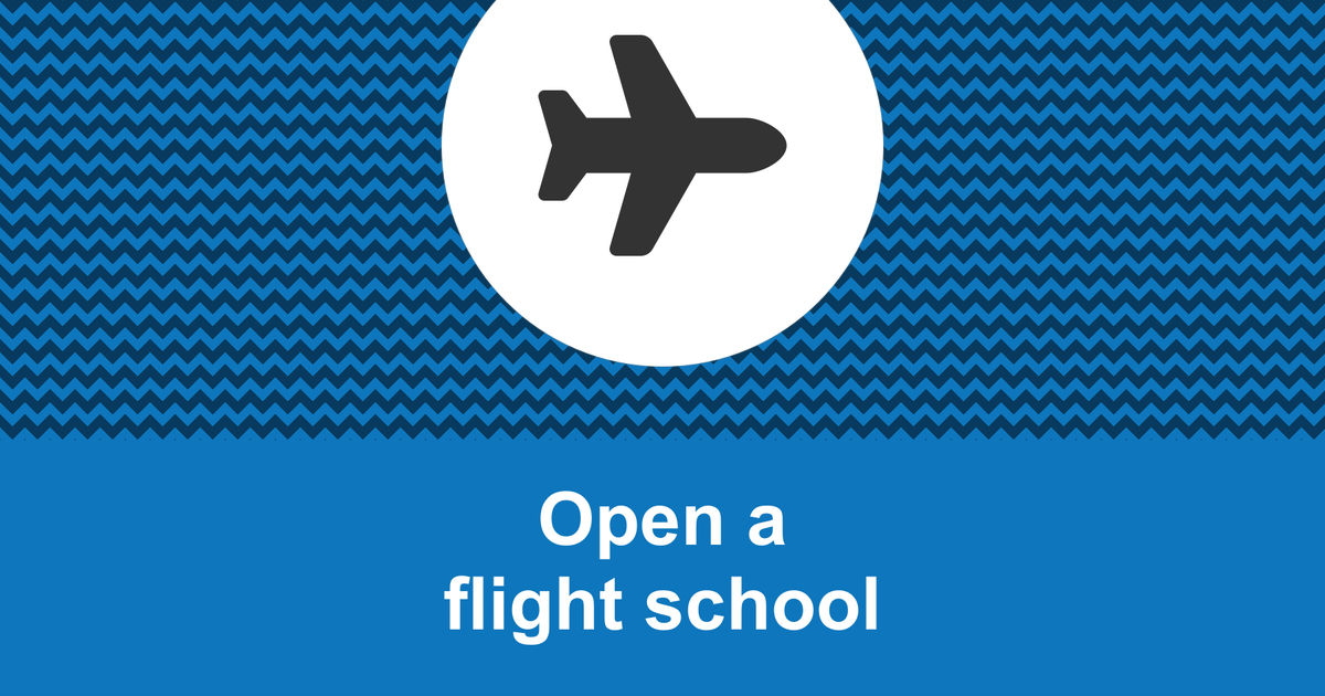 How to open a profitable flight school?