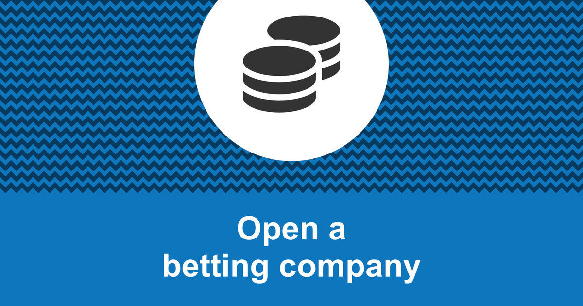 How to open a profitable betting company?