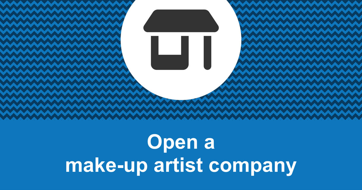 How to open a profitable make-up artist company?