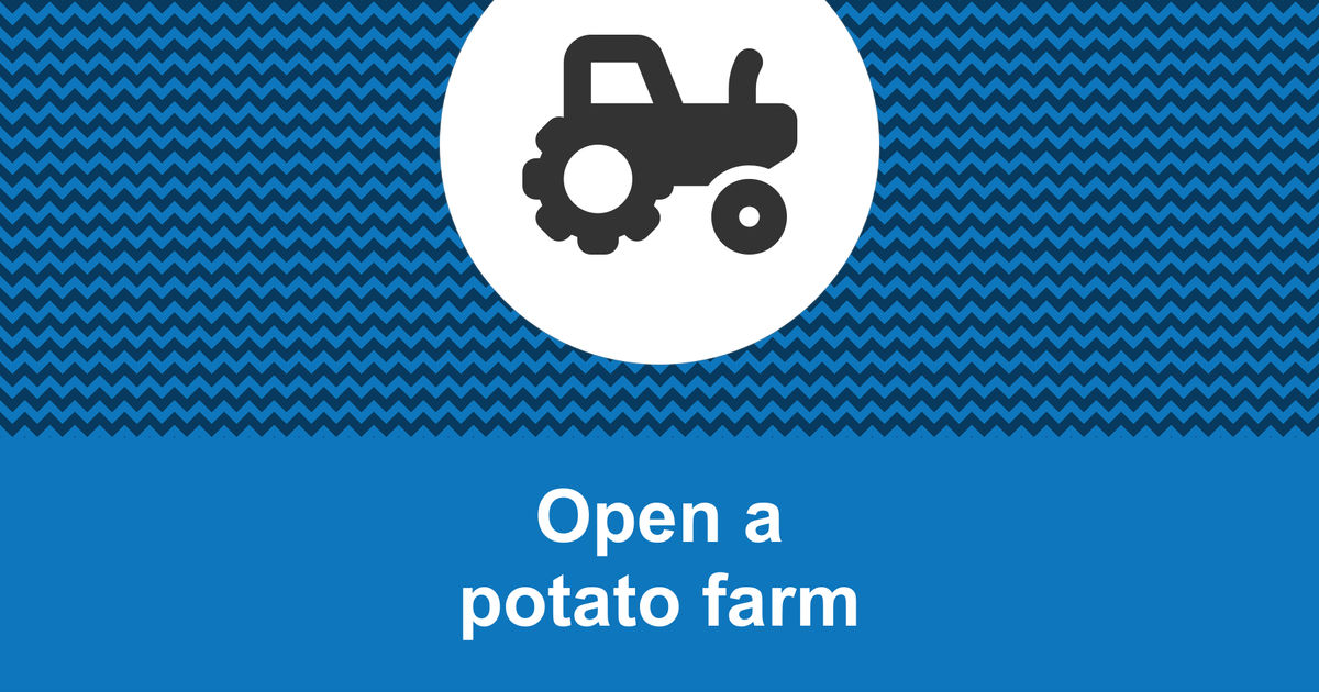 How to open a profitable potato farm?