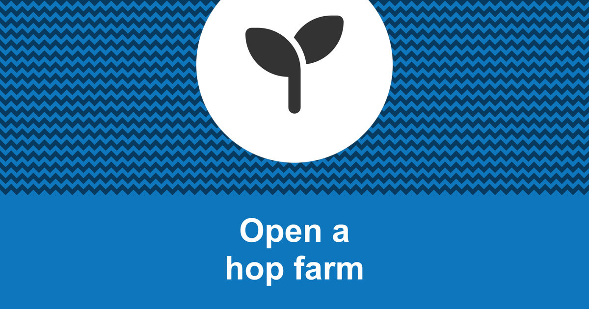 How to open a profitable hop farm?