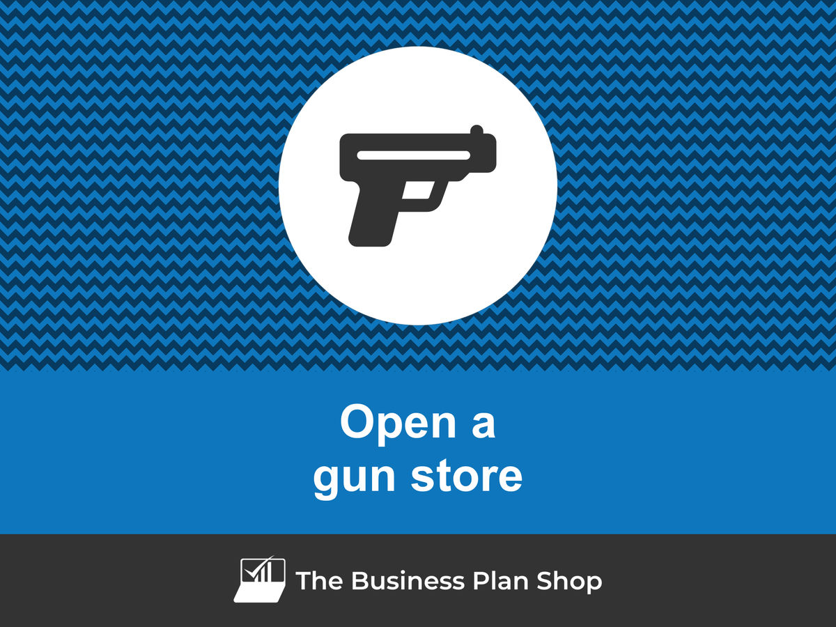 How to open a profitable gun store?