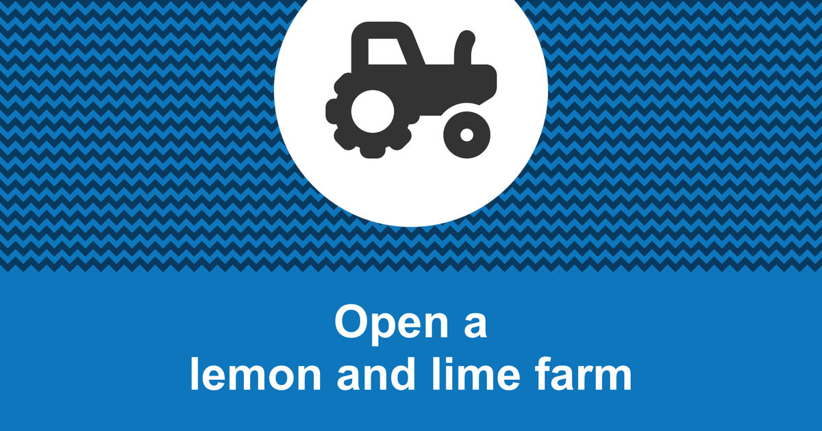 How to open a profitable lemon and lime farm?