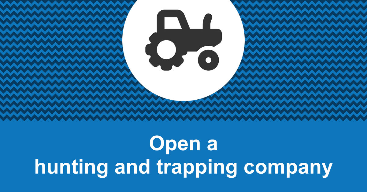How to open a profitable hunting and trapping company?