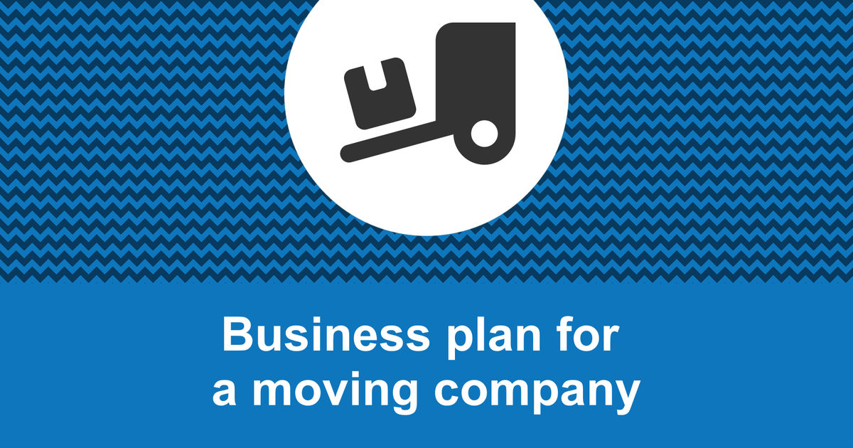 How to write a business plan for a moving company?