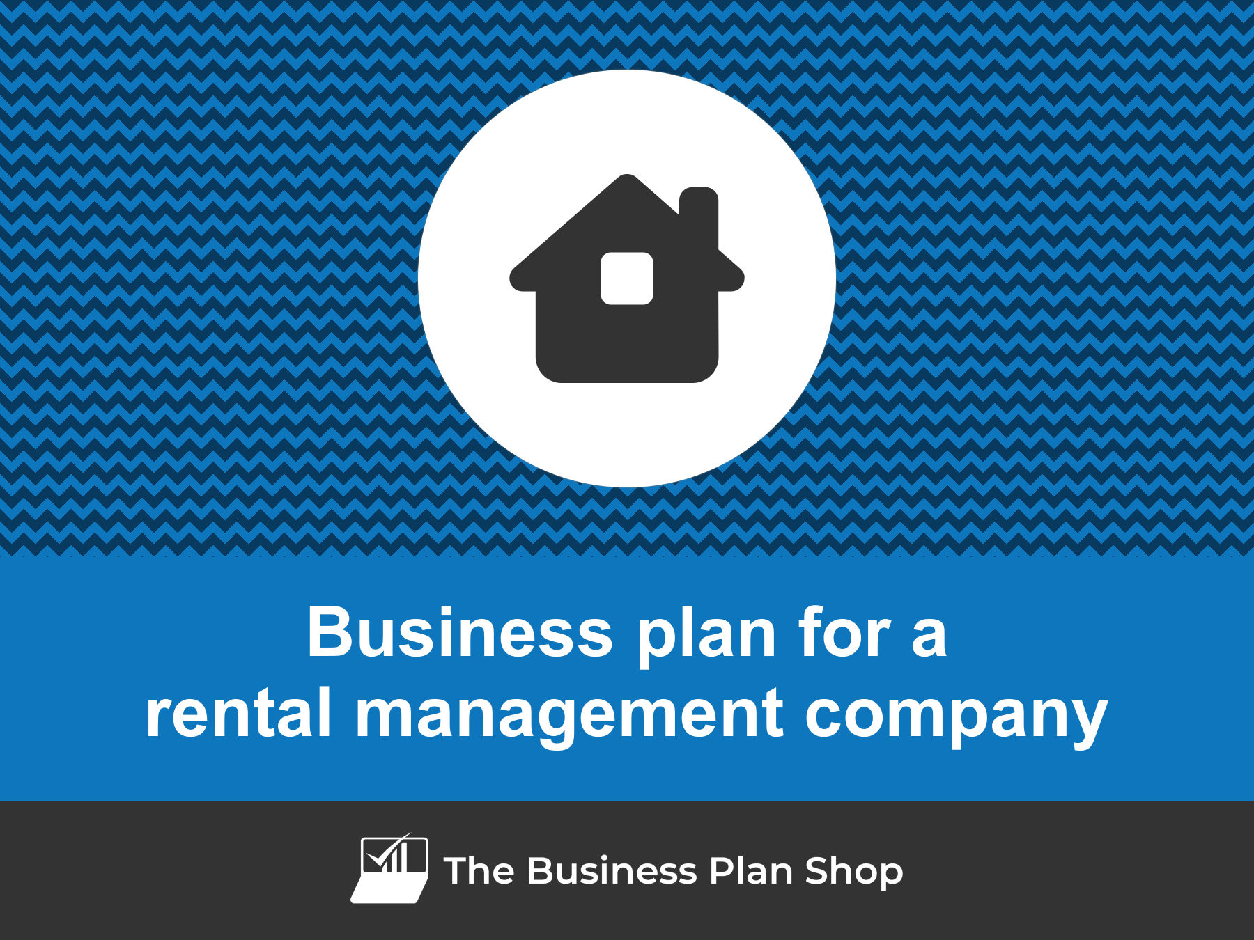 How to write a business plan for a rental management company?