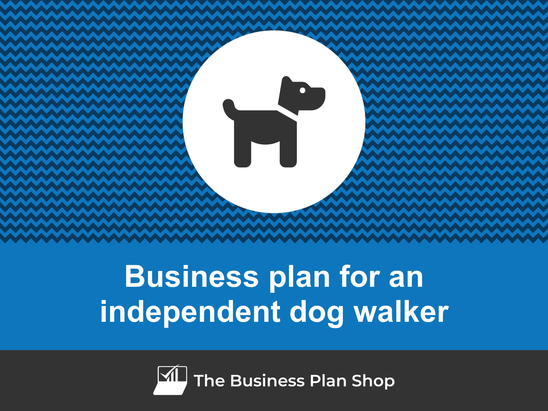 How to write a business plan for a dog walking company?