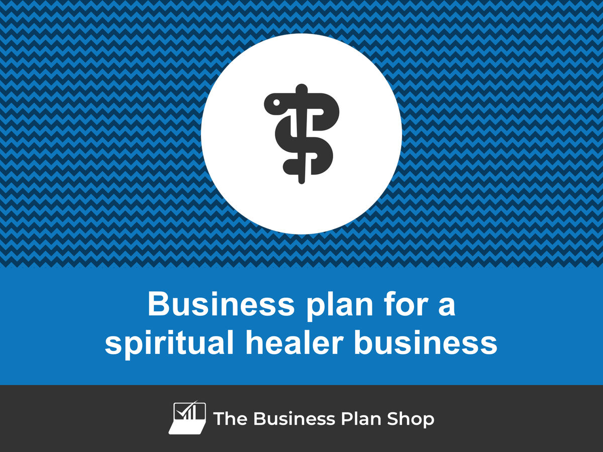 How to write a business plan for a spiritual healer business?