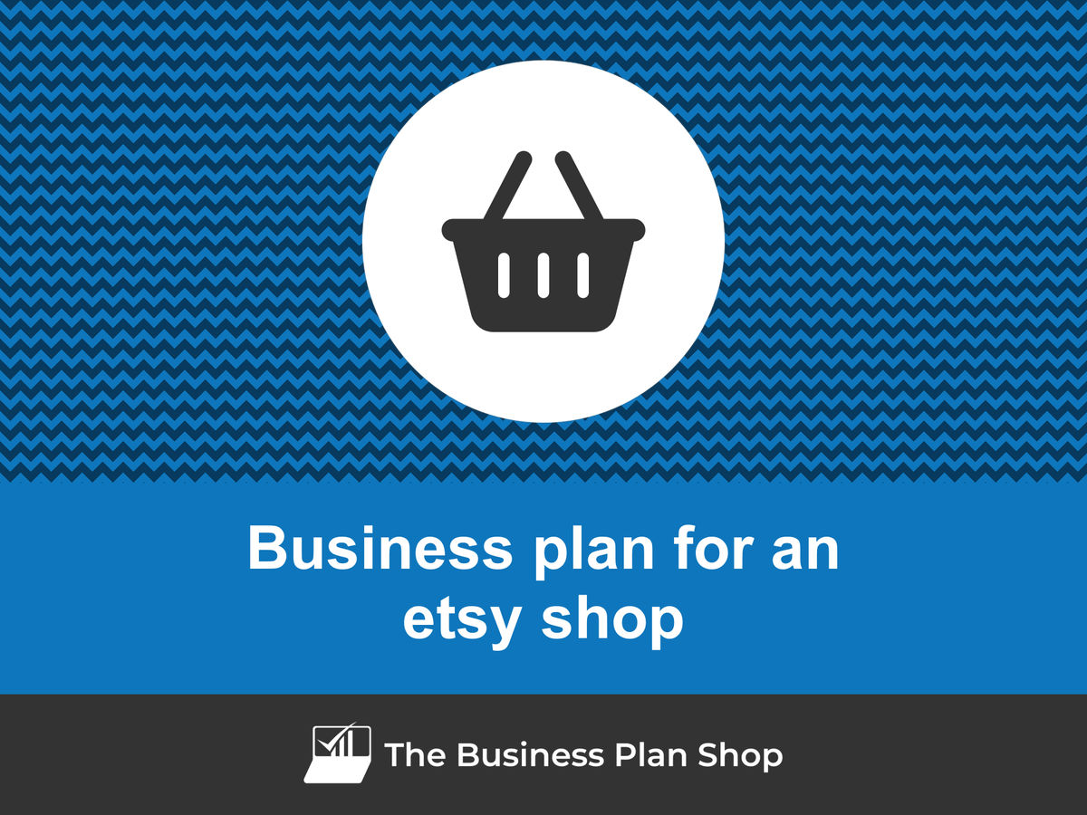 How to write a business plan for an etsy shop?