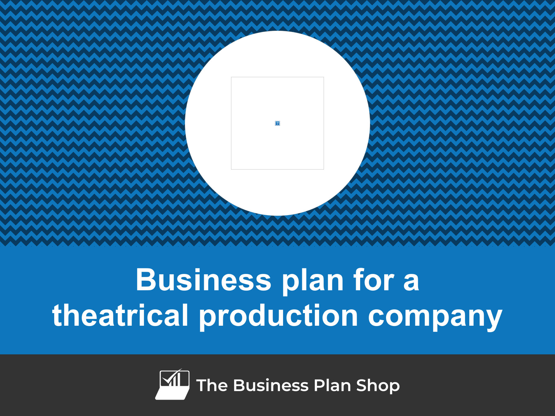 How to write a business plan for a theatrical production company?