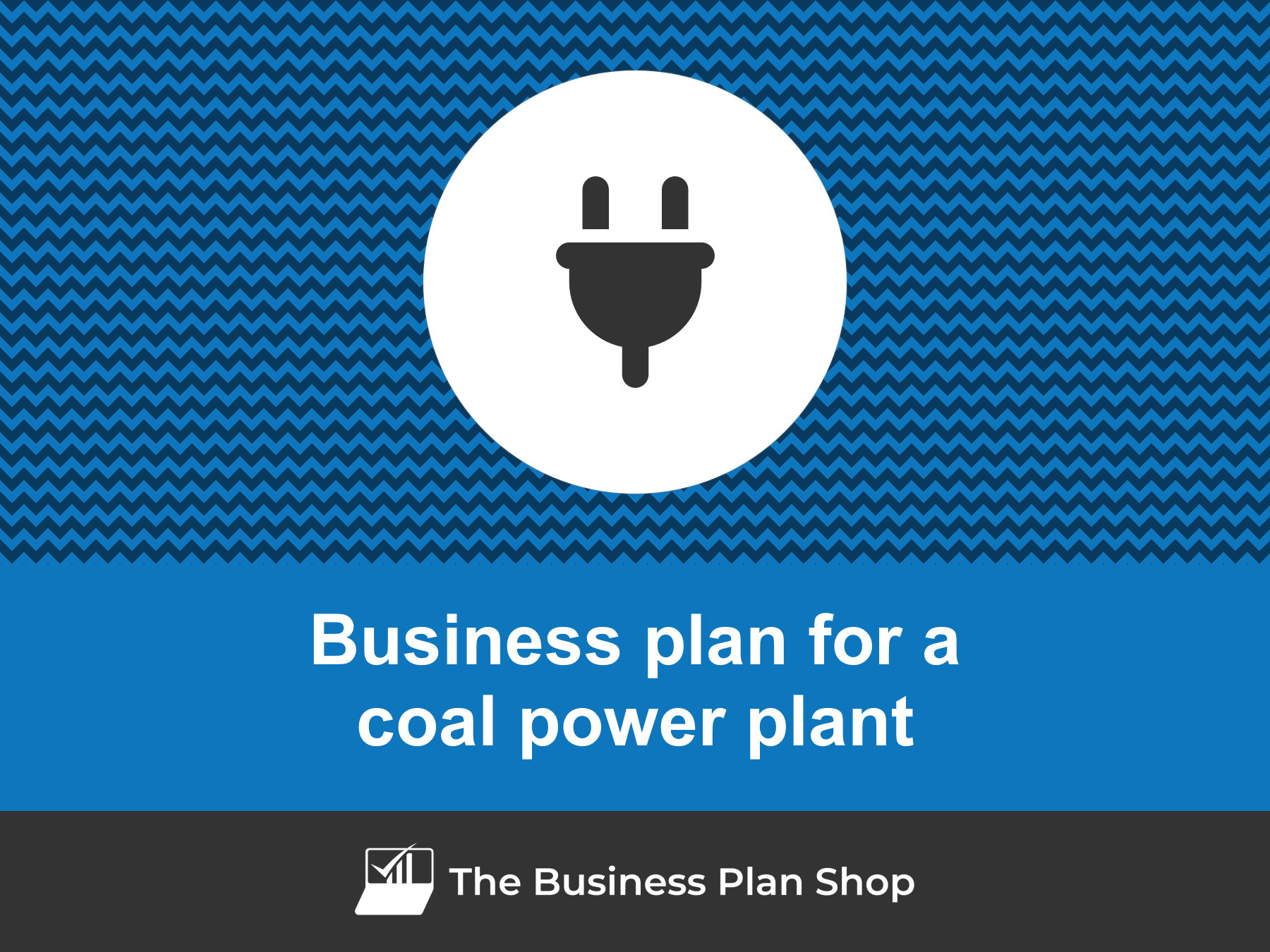 How to write a business plan for a coal power plant?