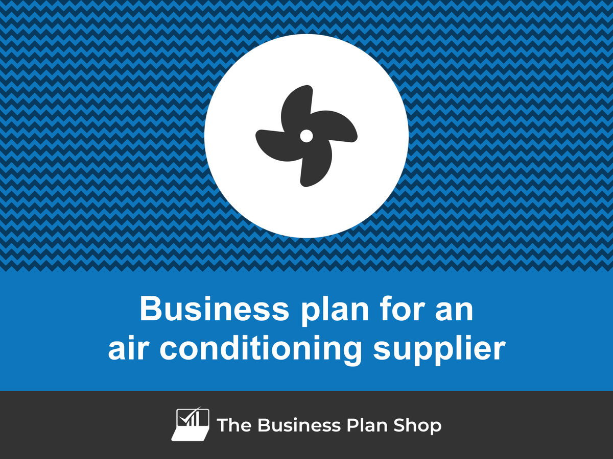 How to write a business plan for an air conditioning supplier?