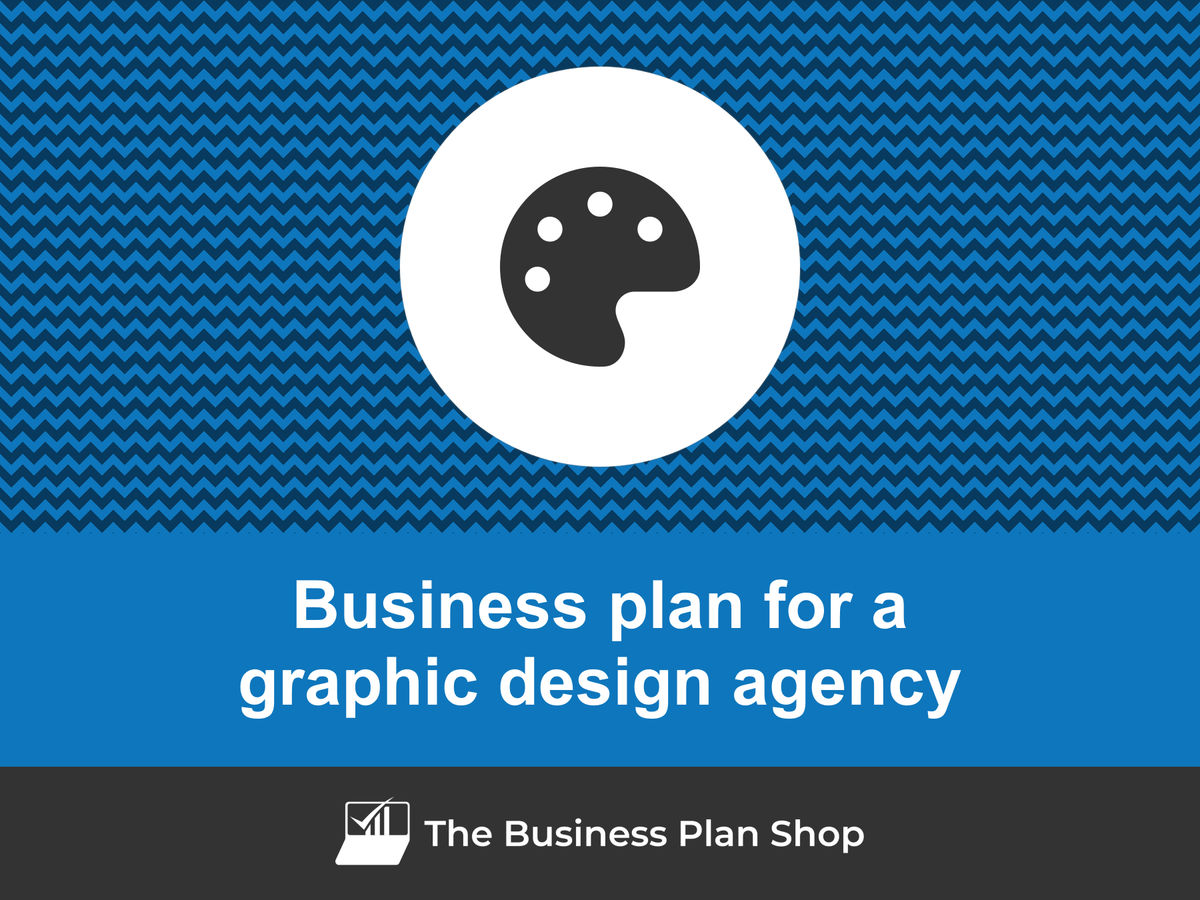 How to write a business plan for a graphic design agency?