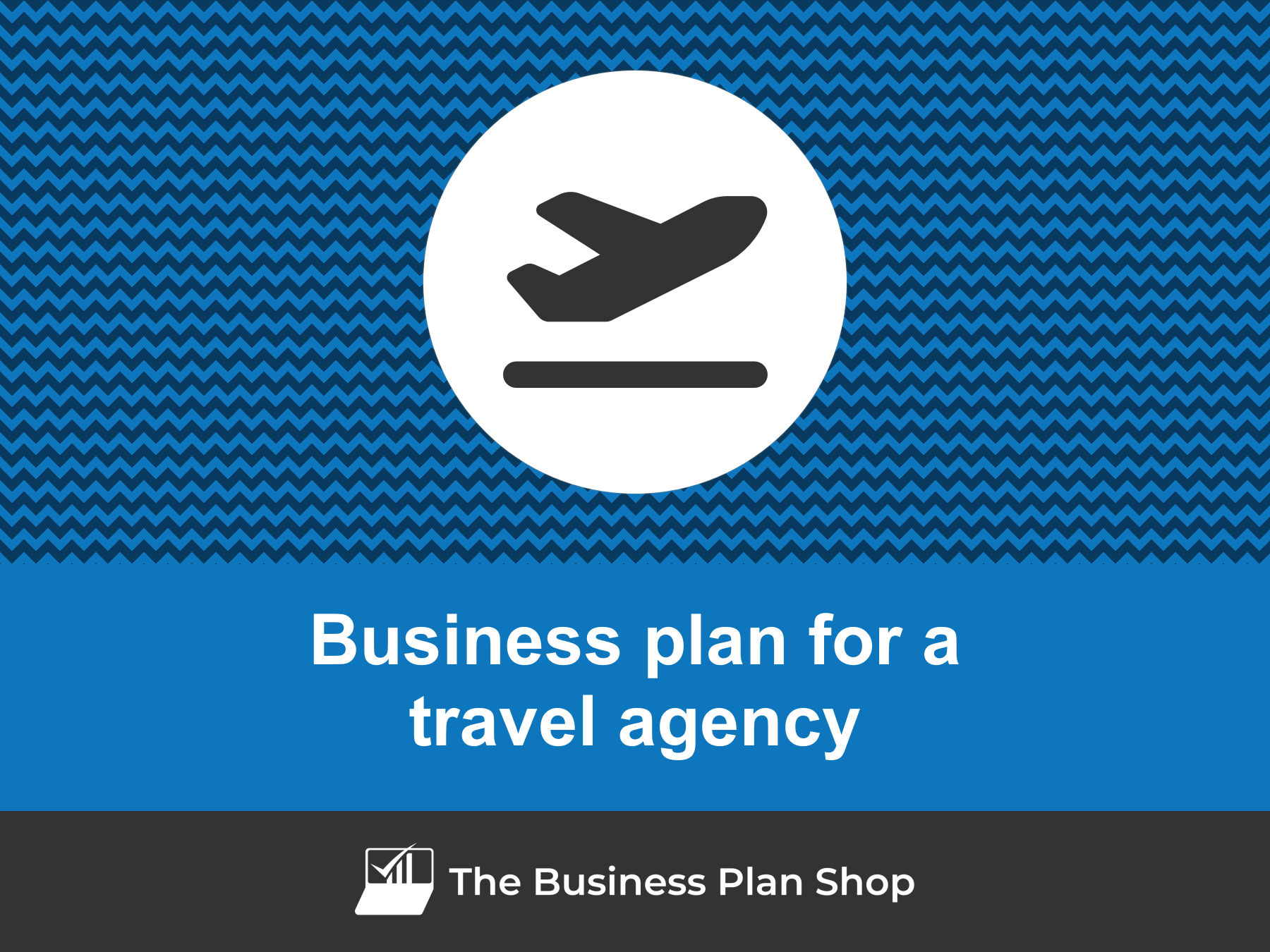 How to write a business plan for a travel agency?
