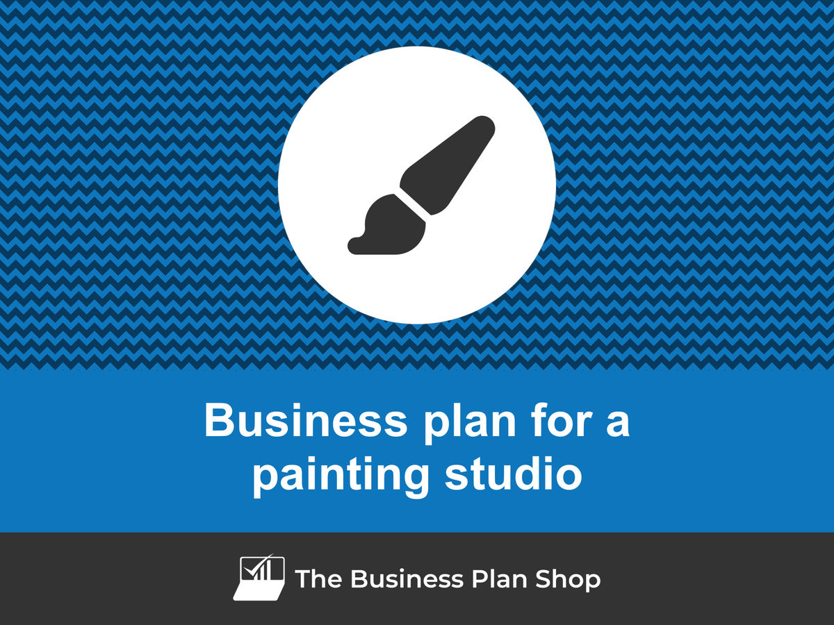 How to write a business plan for a painting studio?
