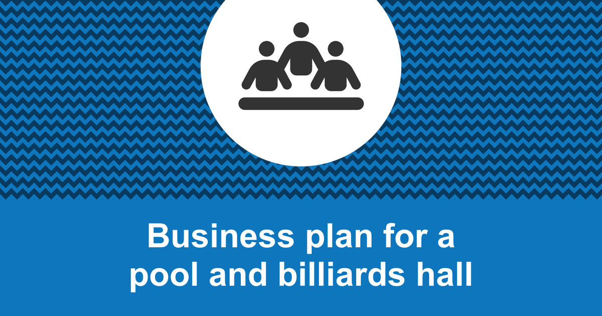 How to write a business plan for a pool and billiards hall?