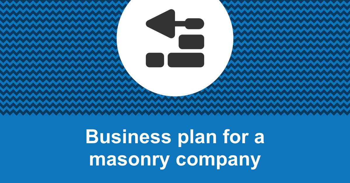 How to write a business plan for a masonry company?